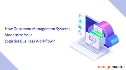 How Document Management System Modernize Logistics Business