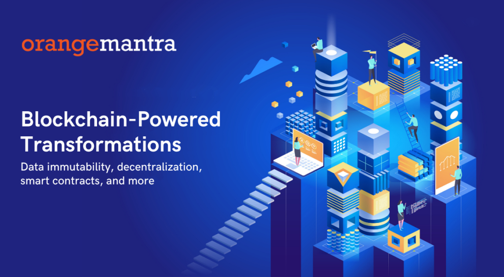 How Blockchain-Powered Transformation Is Reshaping Businesses