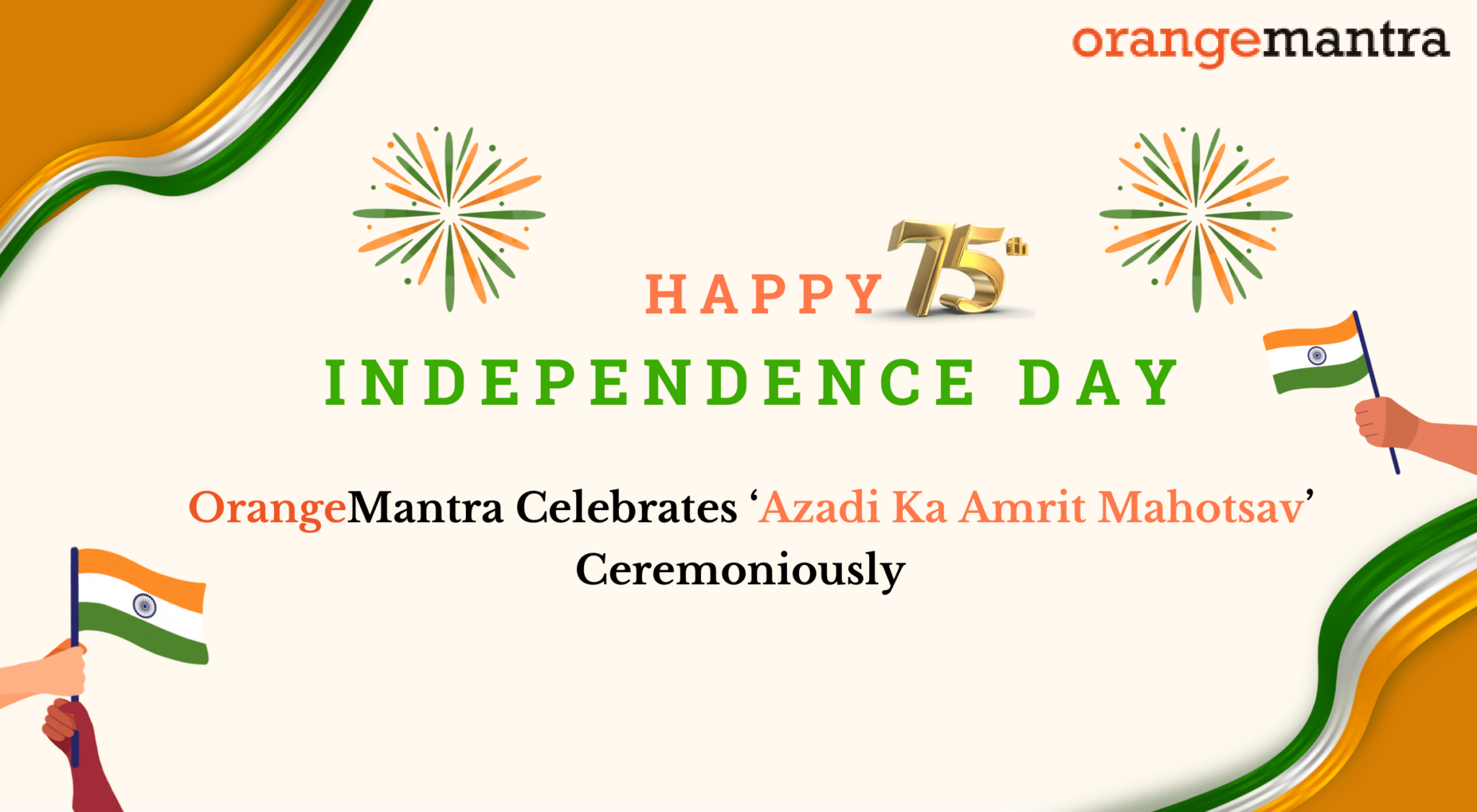 OrangeMantra Celebrates ‘Azadi Ka Amrit Mahotsav’
