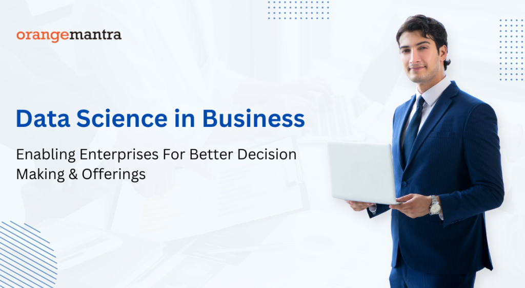 Data Science In Business - Must Know Tips to Succeed And Grow