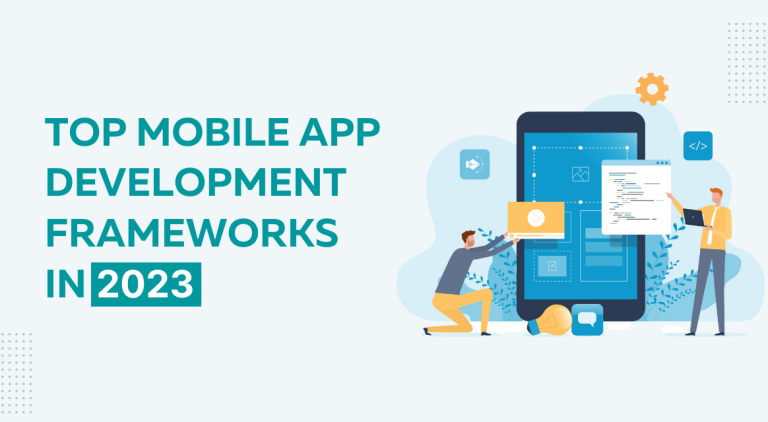 10+ Latest Mobile app Development Frameworks With There Benefits 2024