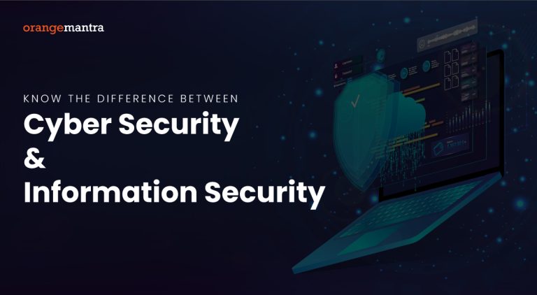 Cyber Security Vs Information Security: Everything You Must Know