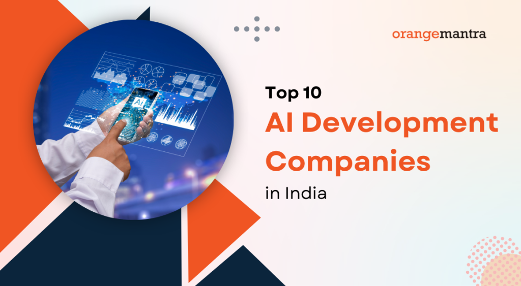 Top 10 AI Development Companies in India (2024)