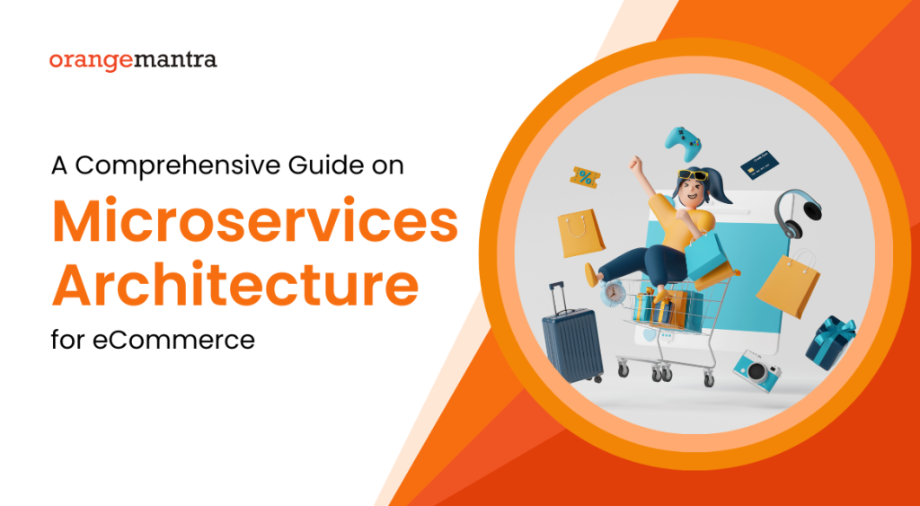 Microservices Architecture in eCommerce | Scalable & Agile Online Store ...